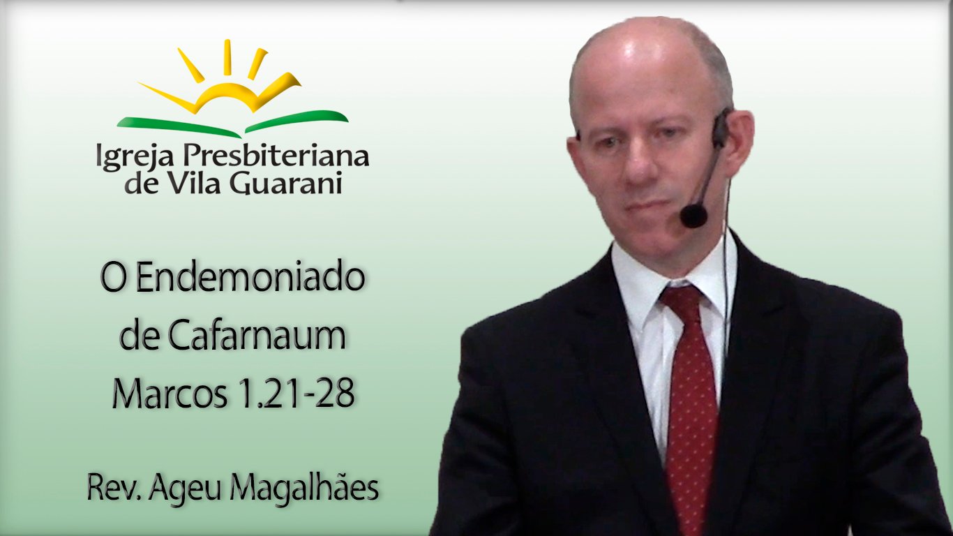 O Endemoniado de Cafarnaum - IP Vila Guarani